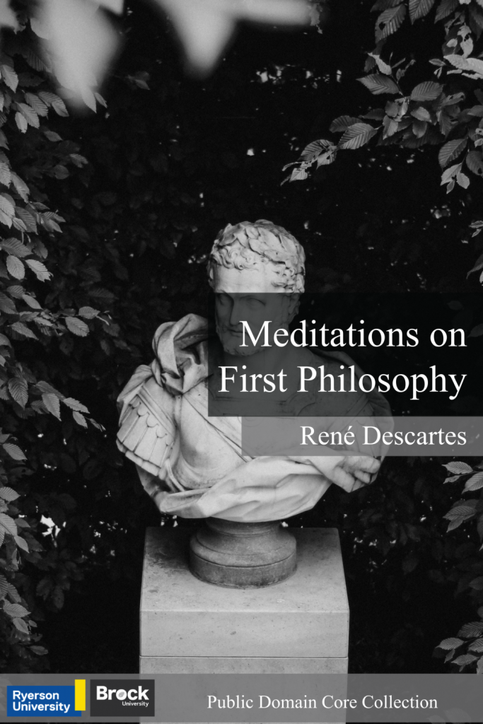 Meditations on First Philosophy – Open Textbook