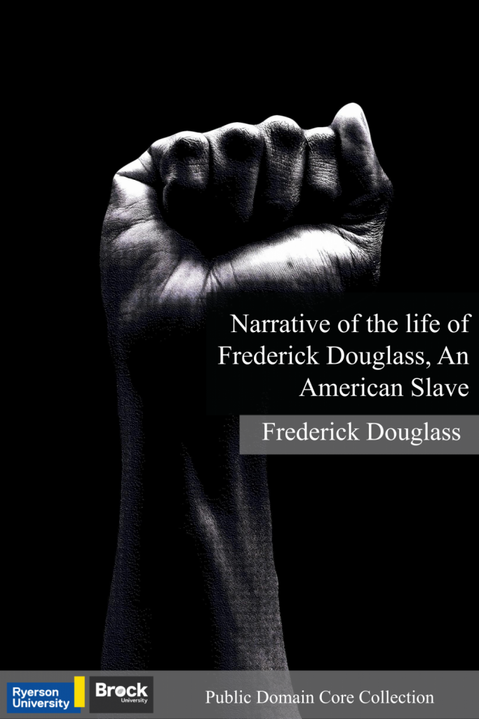 Narrative of the Life of Frederick Douglass, an American Slave – Open ...