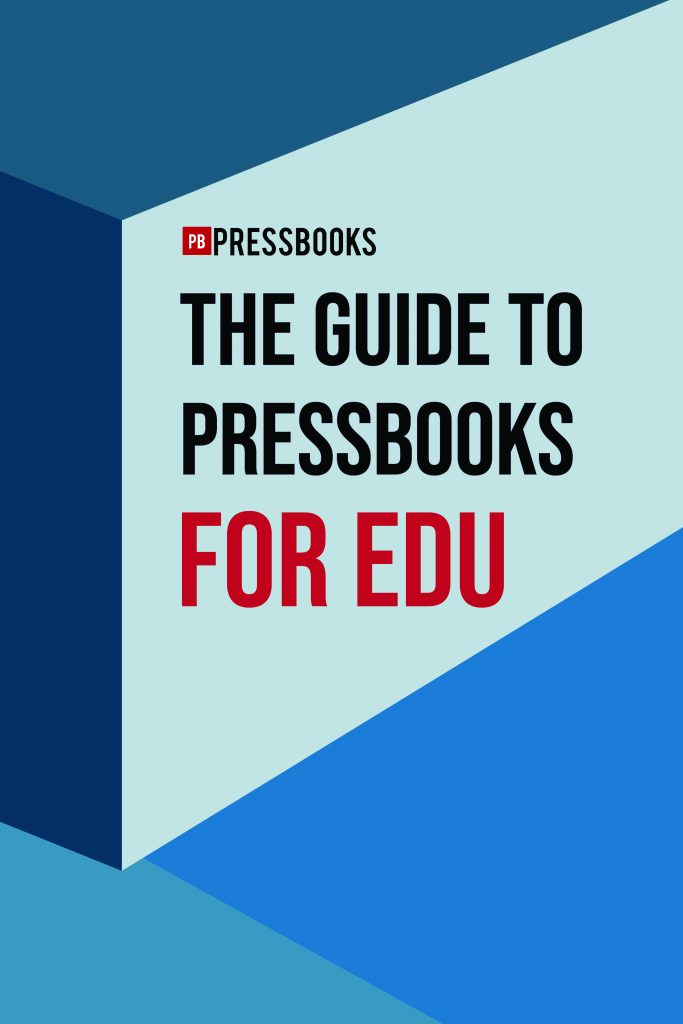 Getting Started with Pressbooks – Public Domain Core Collection Faculty ...