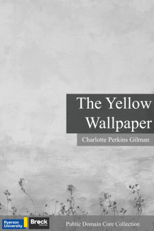 The Yellow Wallpaper – Open Textbook