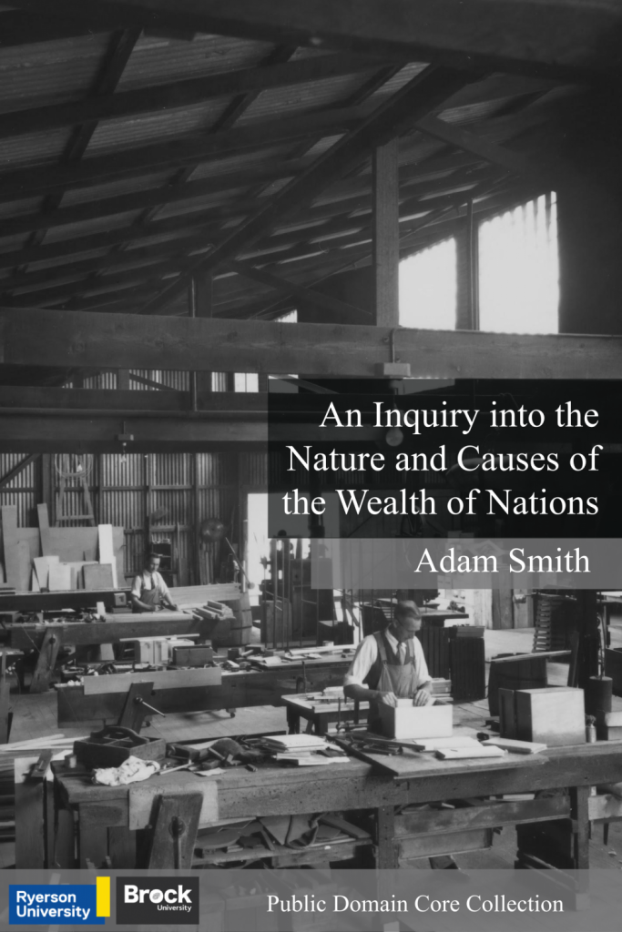 An Inquiry Into the Nature and Causes of the Wealth of Nations – Open ...