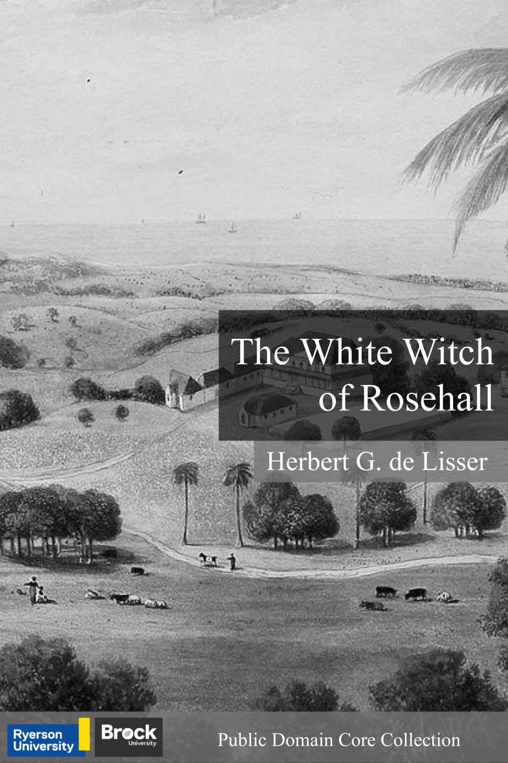 The White Witch of Rosehall – Open Textbook